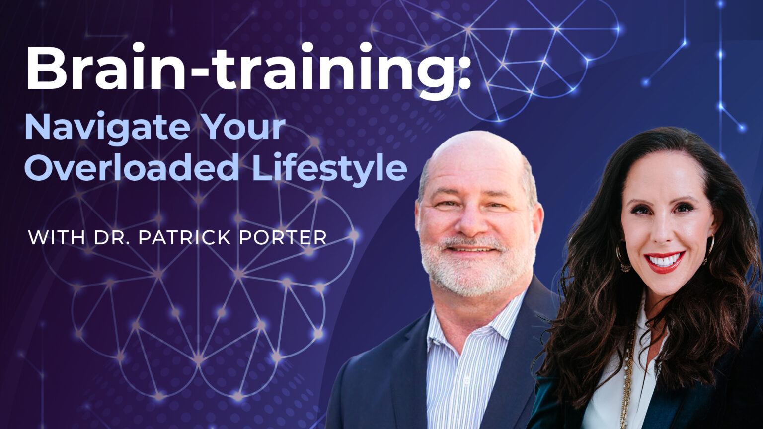 135: Dr. Jill and Dr. Patrick Porter discus Brain Training with Brain ...