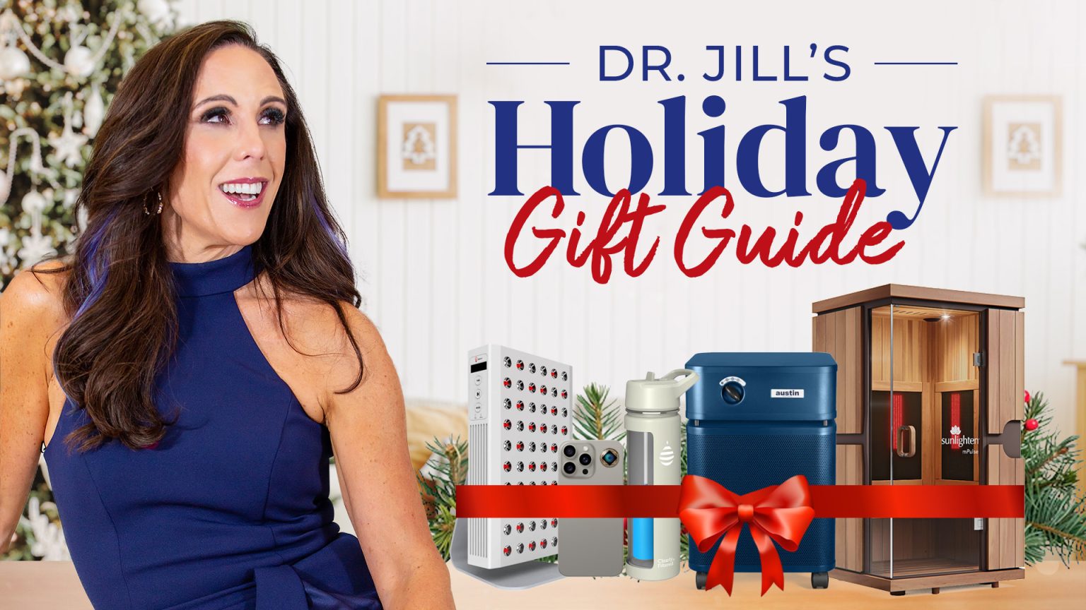 Dr. Jill's 2025 Holiday Gift Guide | Dr. Jill Carnahan, MD